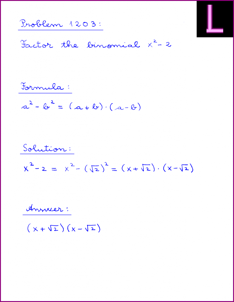 Problem 1203: Factor the binomial X^2 – 2 – LUNLUN.COM