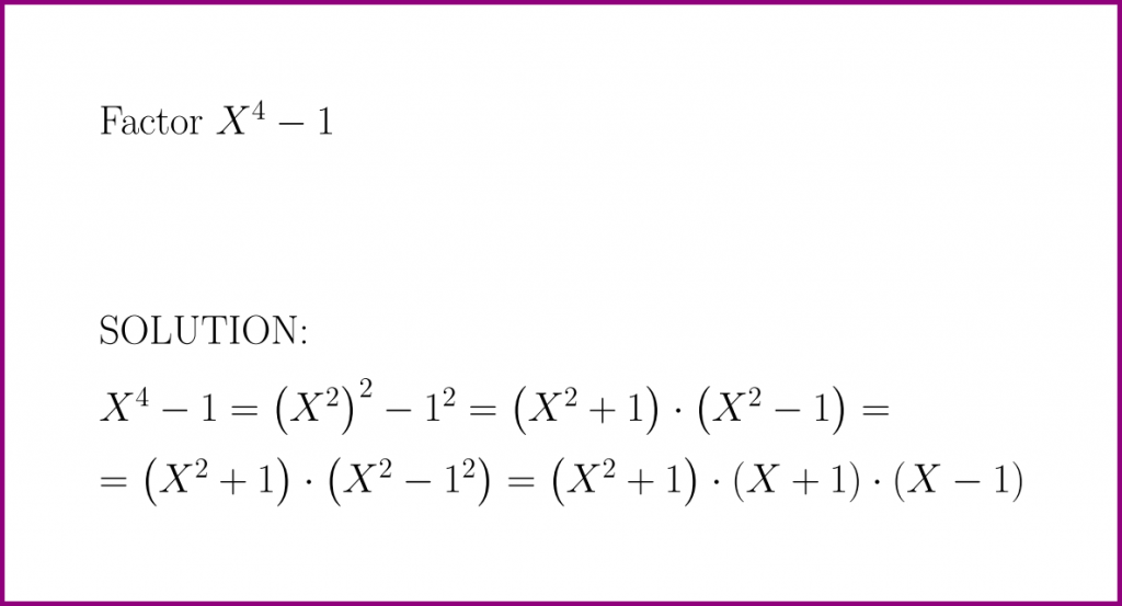 Factor X^4 – 1 (problem with solution) – LUNLUN.COM