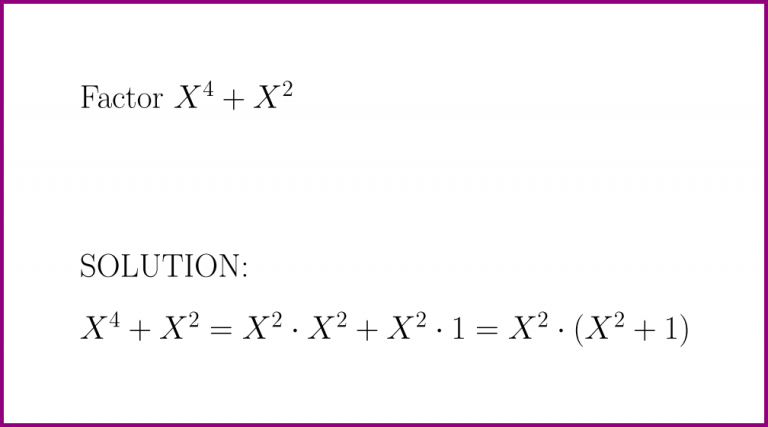 Factor X^4 + X^2 (problem with solution) – LUNLUN.COM