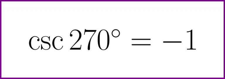 [Solved] What is the exact value of cosecant of 270 degrees? (csc 270 ...