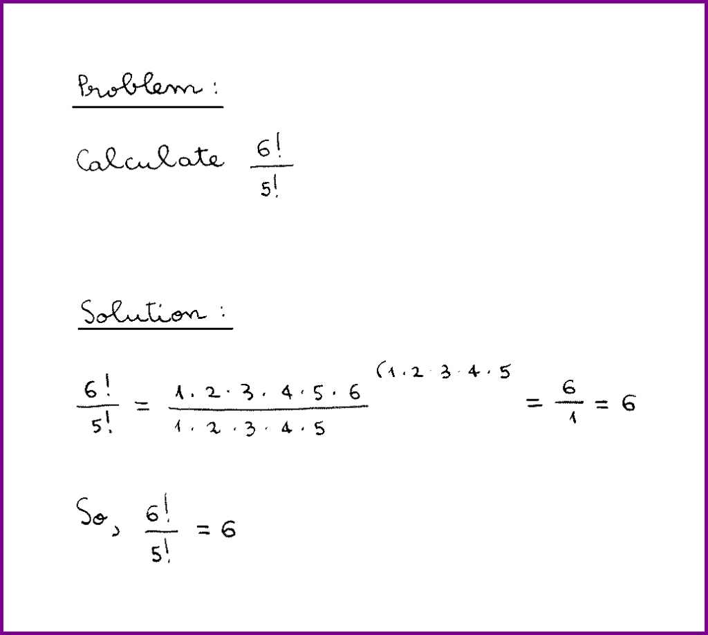Calculate 6! over 5! : factorial (problem with solution) – LUNLUN.COM